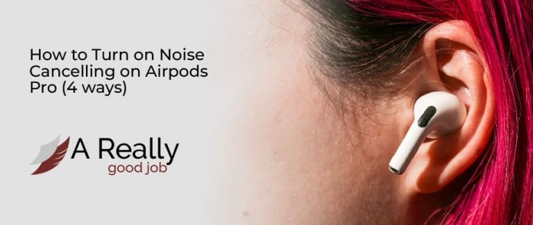 How To Turn On Noise Cancelling On Airpods Pro 4 Ways how-to-turn-on-noise-cancelling-on-airpods-pro-4-ways